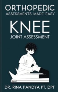 Common Knee Tests in Orthopedic Examination - Physical Therapy Web