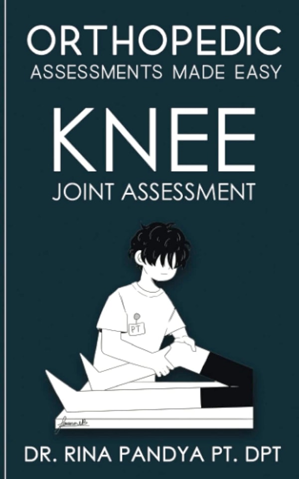 Common Knee Tests in Orthopedic Examination - Physical Therapy Web